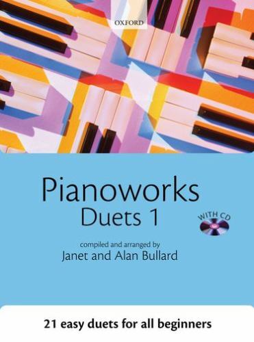 Pianoworks Ser.: Pianoworks Duets 1 by Alan Bullard and Janet Bullard ...