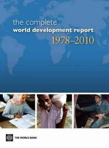 Complete World Development Report, 1978-2010 by World Bank Group (2010 ...