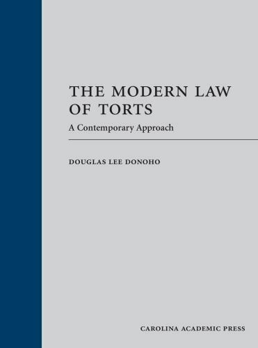 Modern Law of Torts : A Contemporary Approach by Douglas Donoho (2020 ...