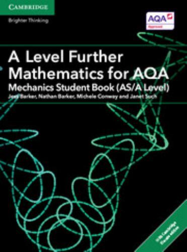Level Further Mathematics for AQA Mechanics by Nathan Barker, Jess ...