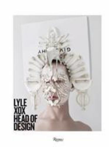 Lyle XOX : Head of Design by Lyle Reimer (2019, Hardcover) for sale ...