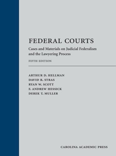 Federal Courts : Cases and Materials on Judicial Federalism and the ...