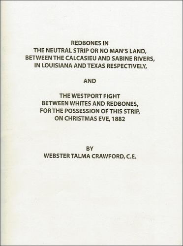 Redbones in the Neutral Strip or No Man's Land, Between the Calcasieu ...
