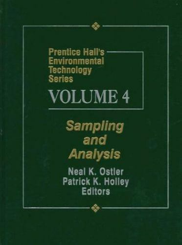 Prentice Hall's Environmental Technology Ser.: Sampling and Analysis by ...