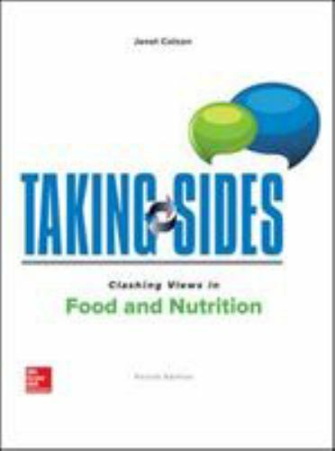 Taking Sides: Clashing Views in Food and Nutrition by Janet M. Colson ...