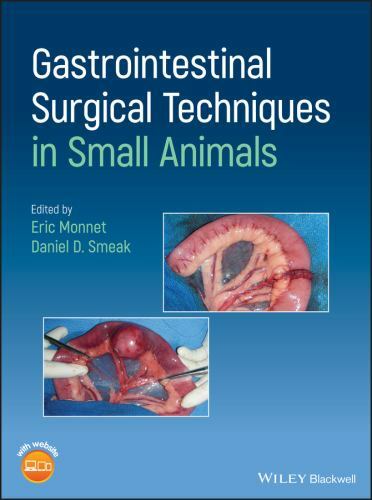 Gastrointestinal Surgical Techniques in Small Animals by Daniel D ...