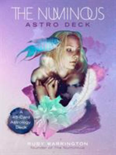 Numinous Astro Deck : A 45-Card Astrology Deck by Ruby Warrington and ...