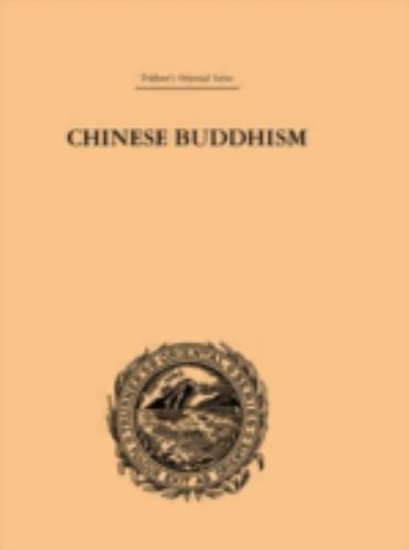 Chinese Buddhism : A Volume of Sketches, Historical, Descriptive and ...