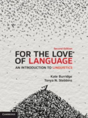 For the Love of Language : An Introduction to Linguistics by Tonya N ...