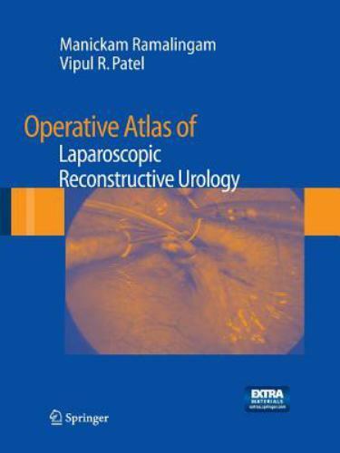 Operative Atlas of Laparoscopic Reconstructive Urology by Vipul R ...