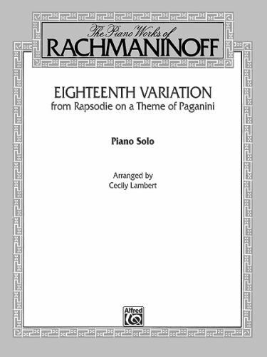 Eighteenth Variation (Rhapsodie on a Theme of Paganini) : Late ...