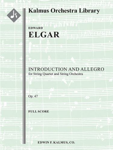 Introduction and Allegro, Op. 47 : Score by Edward Elgar (2020, Trade ...