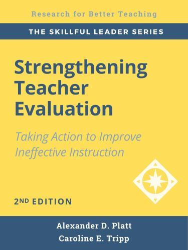 Strengthening Teacher Evaluation : Taking Action to Improve Ineffective ...