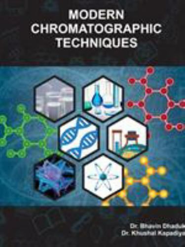 Modern Chromatographic Techniques by Bhavin Dhaduk (2017, Trade ...