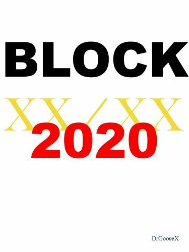 Block Xx/xx : Block 2020 by DrGooseX LLC (2019, Trade Paperback) for ...