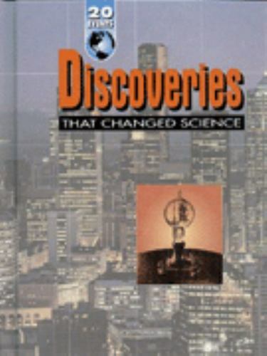 Discoveries That Changed Science by Lois Markham (1994, Library Binding ...