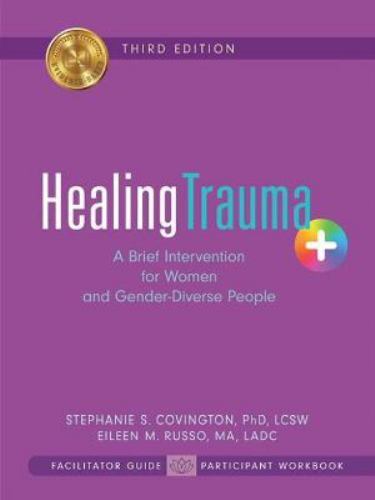 Healing Trauma+ : A Brief Intervention for Women and Gender-Diverse ...