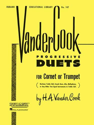 Vandercook Progressive Duets for Cornet or Trumpet by H. A. VanderCook ...