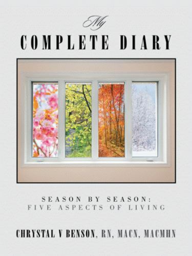 My Complete Diary : Season by Season: Five Aspects of Living by ...