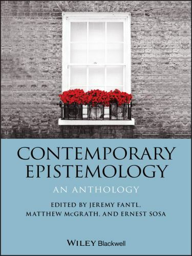 Blackwell Philosophy Anthologies Ser.: Contemporary Epistemology : An ...