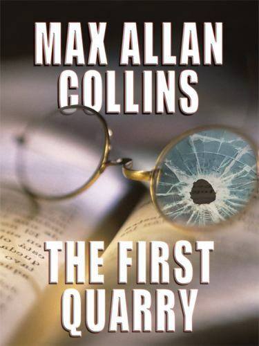 First Quarry by Max Allan Collins (Hardcover) for sale online | eBay
