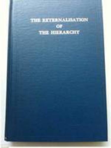 Externalisation of the Hierarchy by Alice A. Bailey (Hardcover) for ...