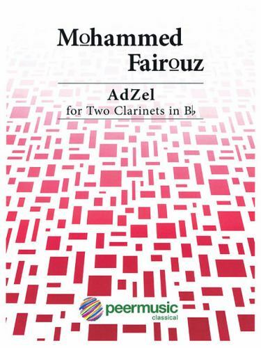 AdZel : For Two Clarinets in B-Flat by Mohammed Fairouz (2018, Trade ...