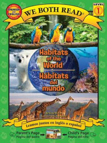 We Both Read Habitats of the World/Habitats Del Mundo : Bilingual ...