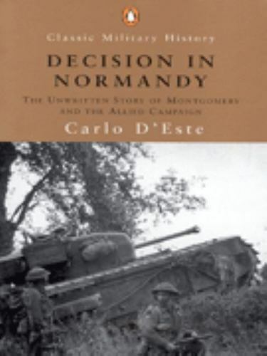Decision in Normandy by Carlo D'Este (Trade Paperback) for sale online ...