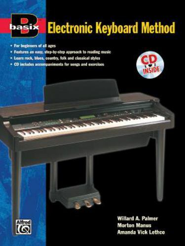 Basix Electronic Keyboard Method : Book and Online Audio by Willard A. Palmer, Amanda Vick ...