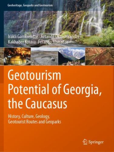 Geotourism Potential of Georgia, the Caucasus : History, Culture ...
