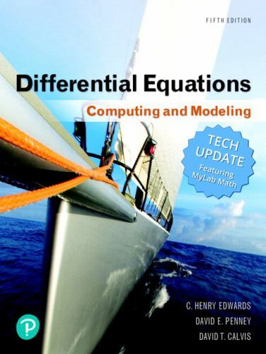 Differential Equations : Computing and Modeling Tech Update, Books a la Carte, and Mylab Math ...