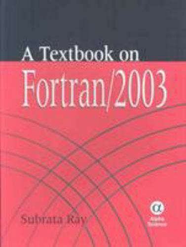 Textbook on Fortran 2003 by Subrata Ray (2009, Hardcover) for sale online | eBay