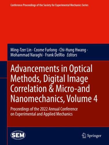 Advancements in Optical Methods, Digital Image Correlation and Micro ...