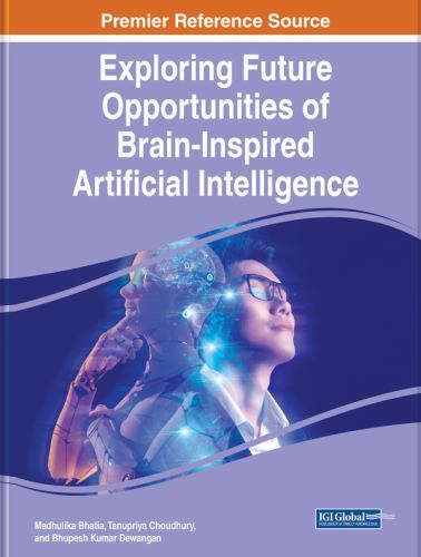 Advances in Computational Intelligence and Robotics Ser.: Exploring Future Opportunities of ...