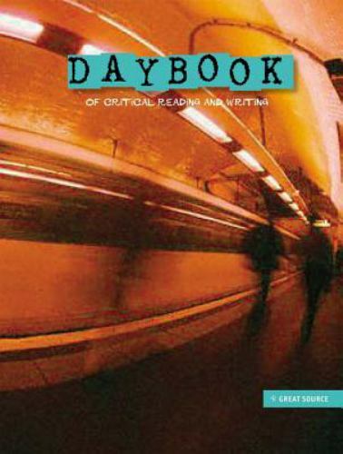 Daybook : Of Critical Reading and Writing by Fran Claggett, Ruth Vinz ...