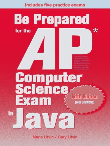 Be Prepared for the AP Computer Science Exam in Java by Maria Litvin ...