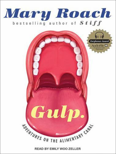 Gulp : Adventures on the Alimentary Canal by Mary Roach (2013, Compact ...