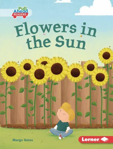 Flowers in the Sun by Margo Gates (2020, Library Binding) for sale ...