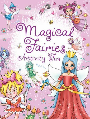Magical Fairies Activity Fun by Trudi Webb and Lisa Regan (2019, Trade ...