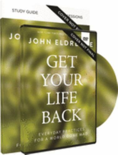 Get Your Life Back Study Guide with DVD by John Eldredge (2020, Compact ...
