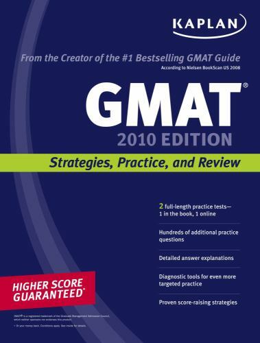 GMAT 2010 : Strategies, Practice, and Review by Kaplan Publishing Staff ...