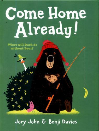 Come Home Already! by Jory John (Hardcover) for sale online | eBay