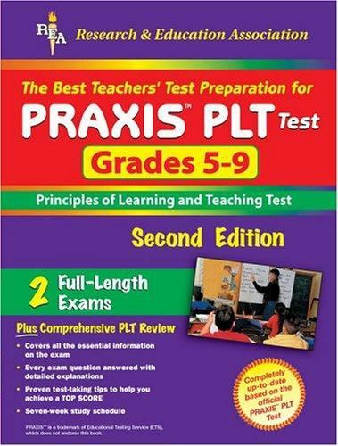 Praxis Teacher Certification Test Prep Ser.: PRAXIS PLT Test, Grades 5 ...