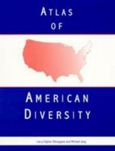 Atlas of American Diversity by Michael Jang and Larry Hajime Shinagawa ...