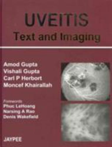 UVEITIS Text and Imaging by Carl P. Herbort, Moncef Khairallah, Amod ...