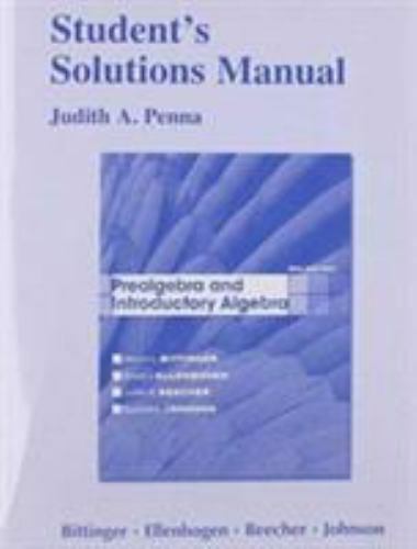Student Solutions Manual for Prealgebra and Introductory Algebra by ...