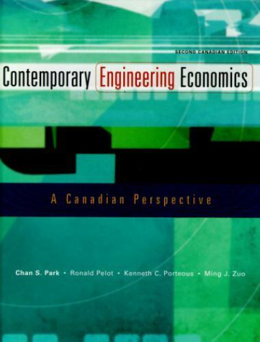 Contemporary Engineering Economics : A Canadian Perspective by Ming J ...