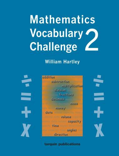 Mathematics Vocabulary Challenge Two : 36 Blackline Worksheets Ages 8 ...