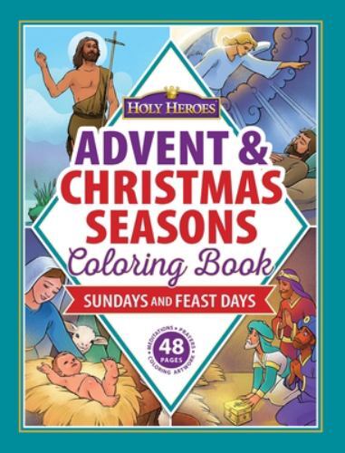 Advent and Christmas Seasons Coloring Book : Sundays and Feast Days by ...